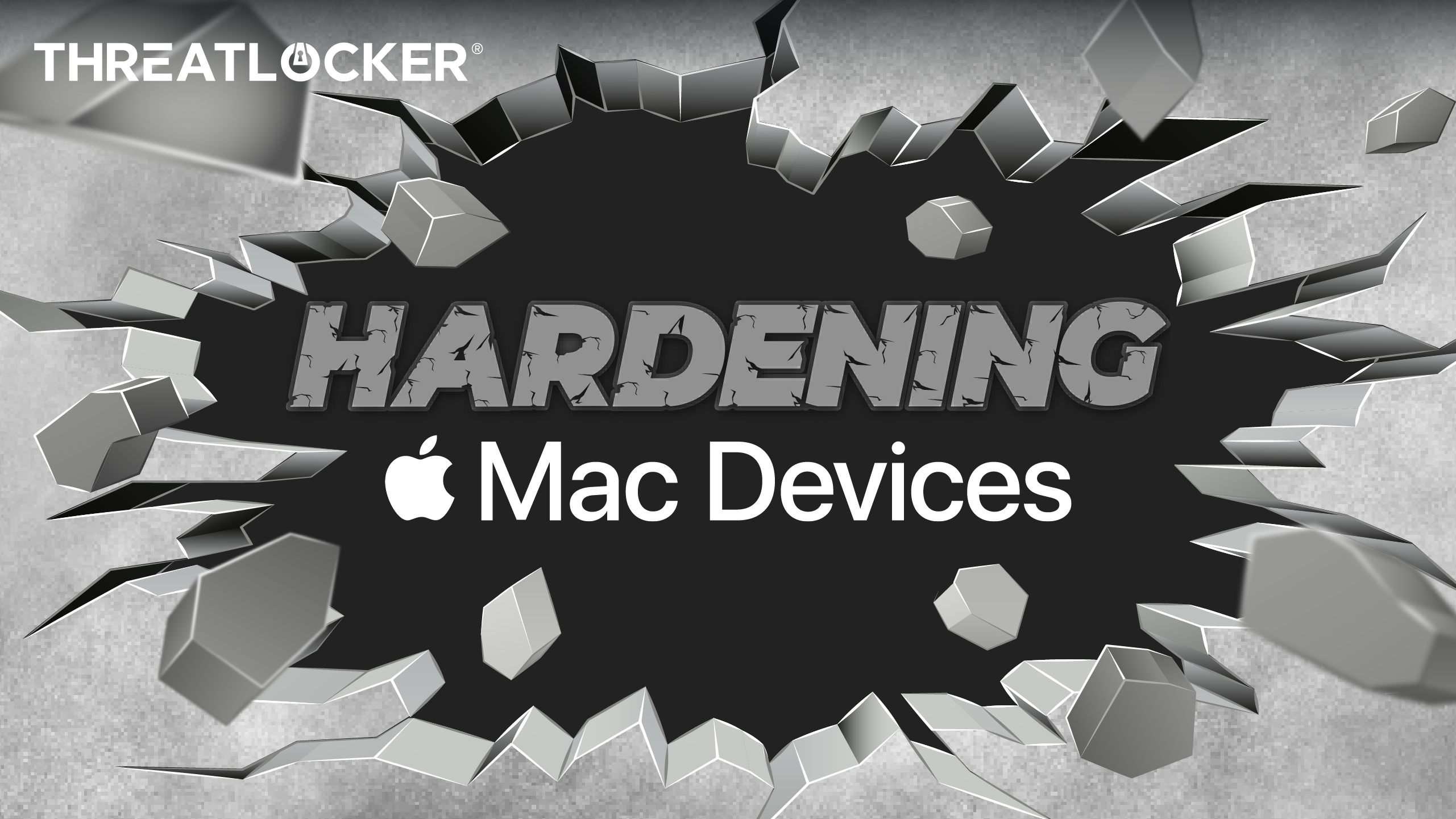 Hardening Mac Devices
